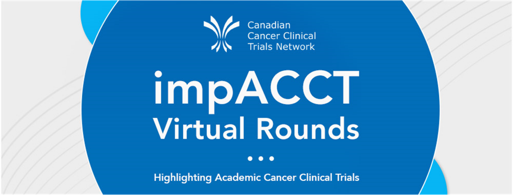 impACCT Virtual Rounds Fall Session 2024 - 3CTN